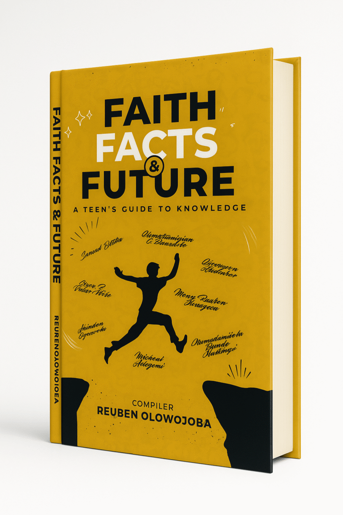 Faith, Facts & Future: A Teen's Guide to Knowledge